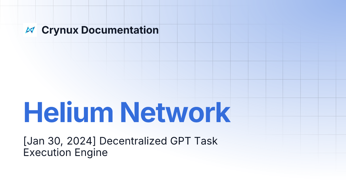 Helium Network | Crynux Documentation