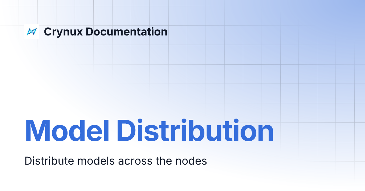 Model Distribution | Crynux Documentation