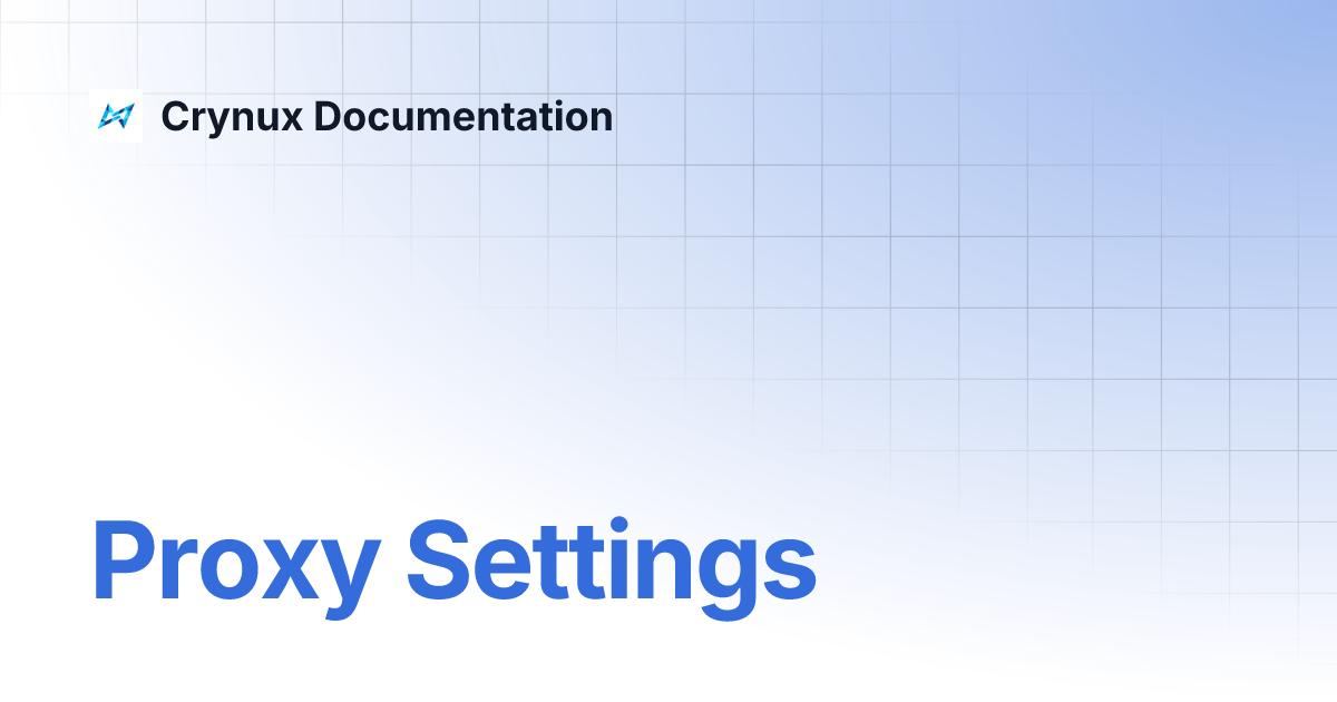 Proxy Settings | Crynux Documentation