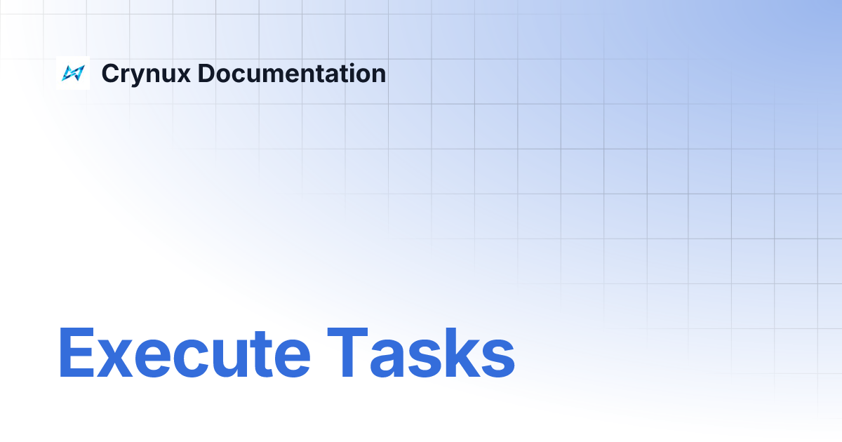 Execute Tasks | Crynux Documentation